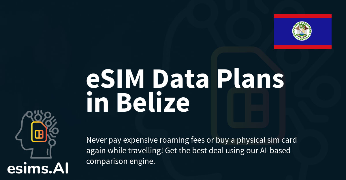 eSIM Data Plans for Belize | esims.AI